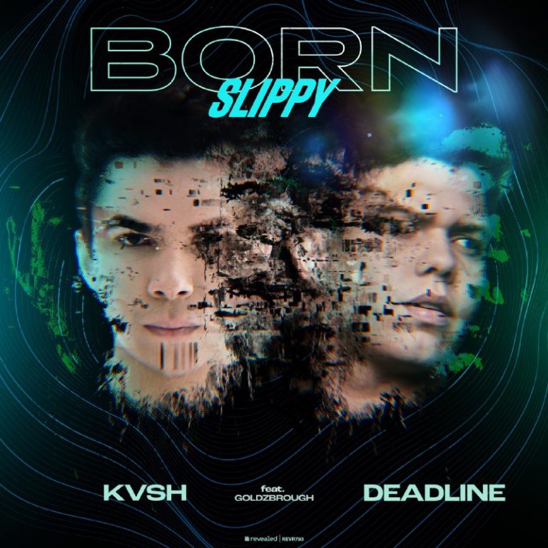 KVSH & DEADLINE feat. GOLDZBROUGH - Born Slippy (Extended Mix) - EDM ...