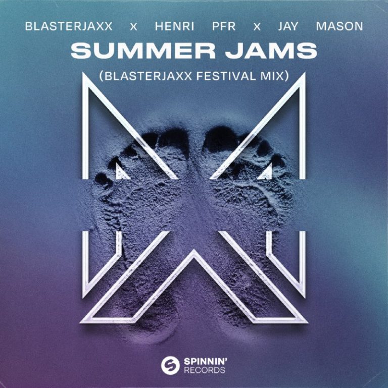 Blasterjaxx x Henri PFR x Jay Mason - Summer Jams (Blasterjaxx Extended Festival Mix) - EDM Lake ...