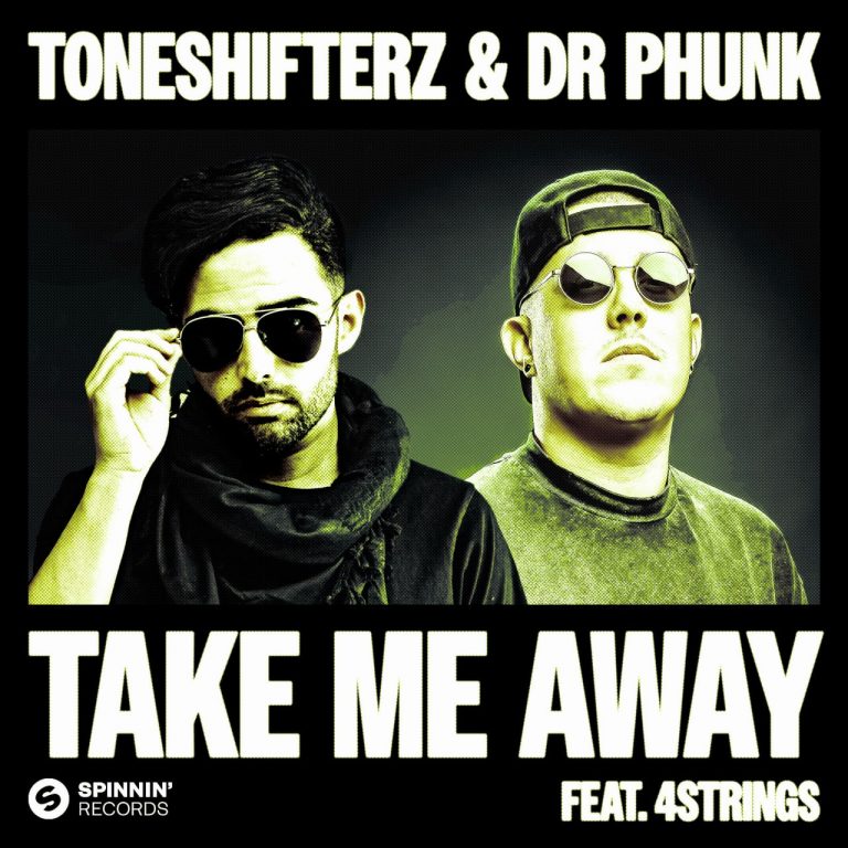 Toneshifterz & Dr Phunk - Take Me Away (feat. 4 Strings) [Extended Mix] - EDM Lake Zippyshare