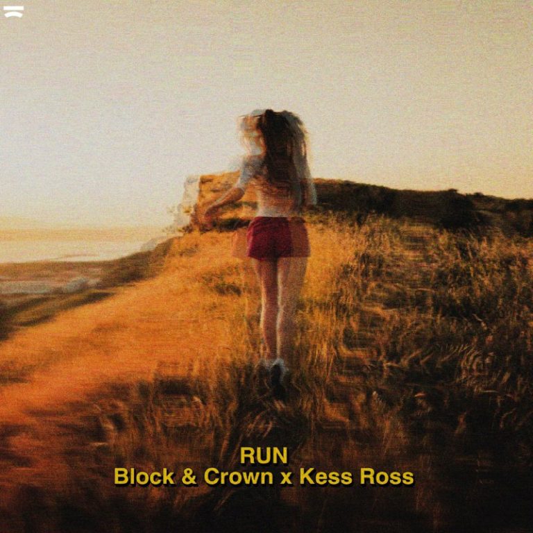 Block & Crown, Kess Ross - Run (Extended Mix) - EDM Lake Zippyshare